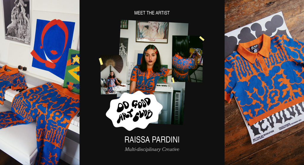 DO GOOD ART CLUB: RAISSA PARDINI – Lazy Oaf