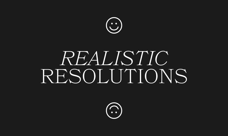 REALISTIC RESOLUTIONS FOR 2022 – Lazy Oaf